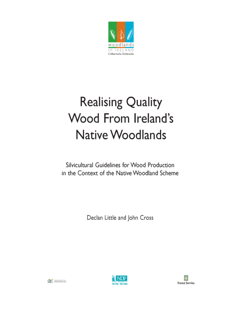 Realising Quality Wood from Ireland’s Native Woodlands – Woodlands of ...